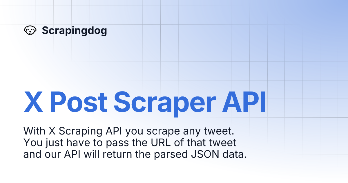 X Post Scraper API | Scrapingdog