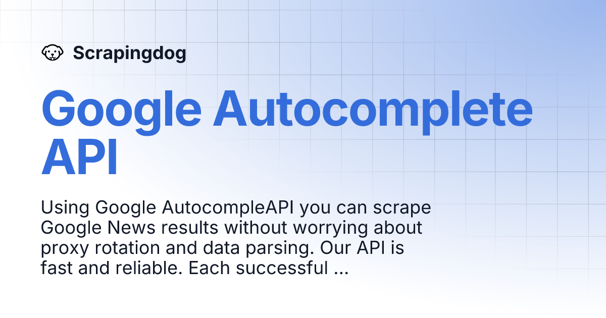 Google Autocomplete API | Scrapingdog