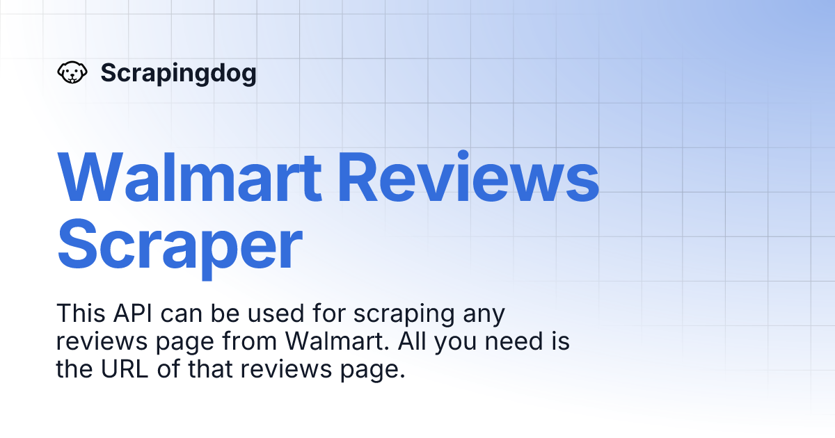 Walmart Reviews Scraper | Scrapingdog