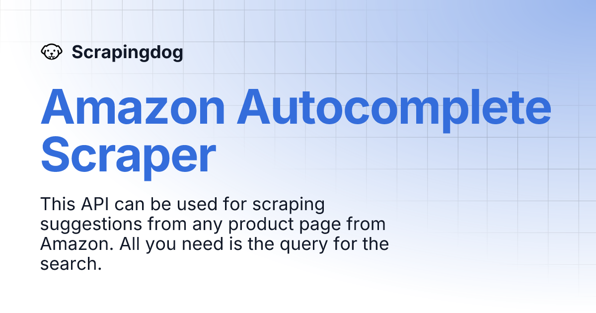 Amazon Autocomplete Scraper | Scrapingdog