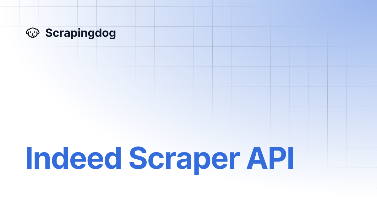 Indeed Scraper API | Scrapingdog
