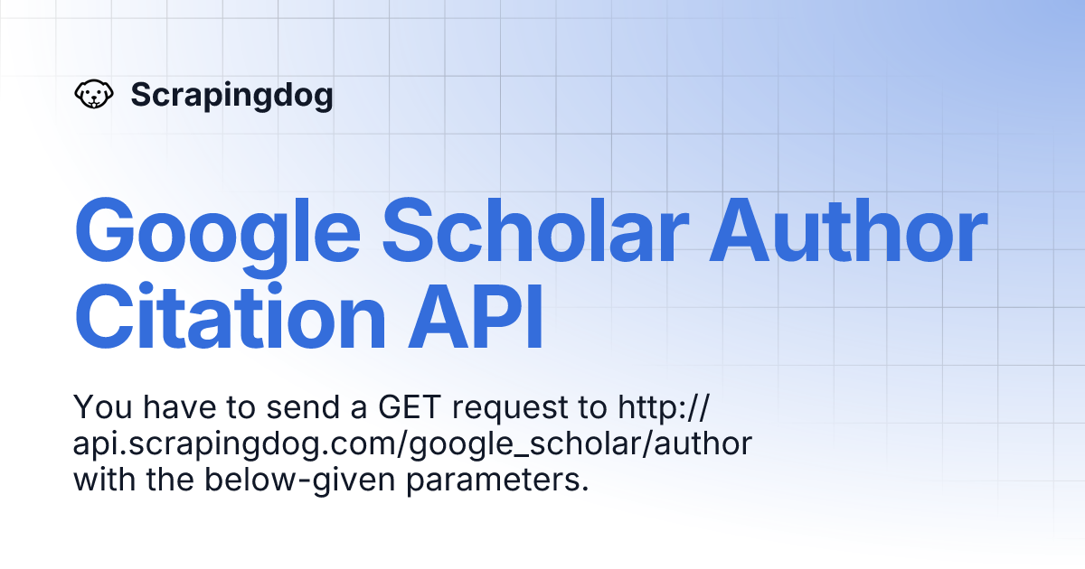 Google Scholar Author Citation API | Scrapingdog
