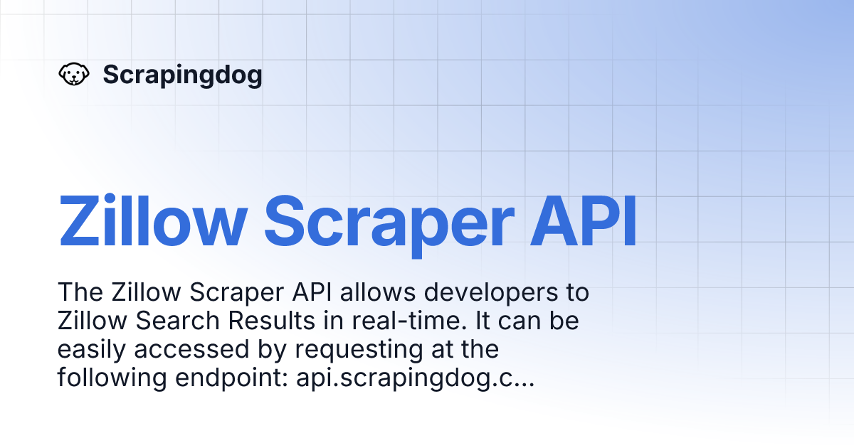 Zillow Scraper API | Scrapingdog