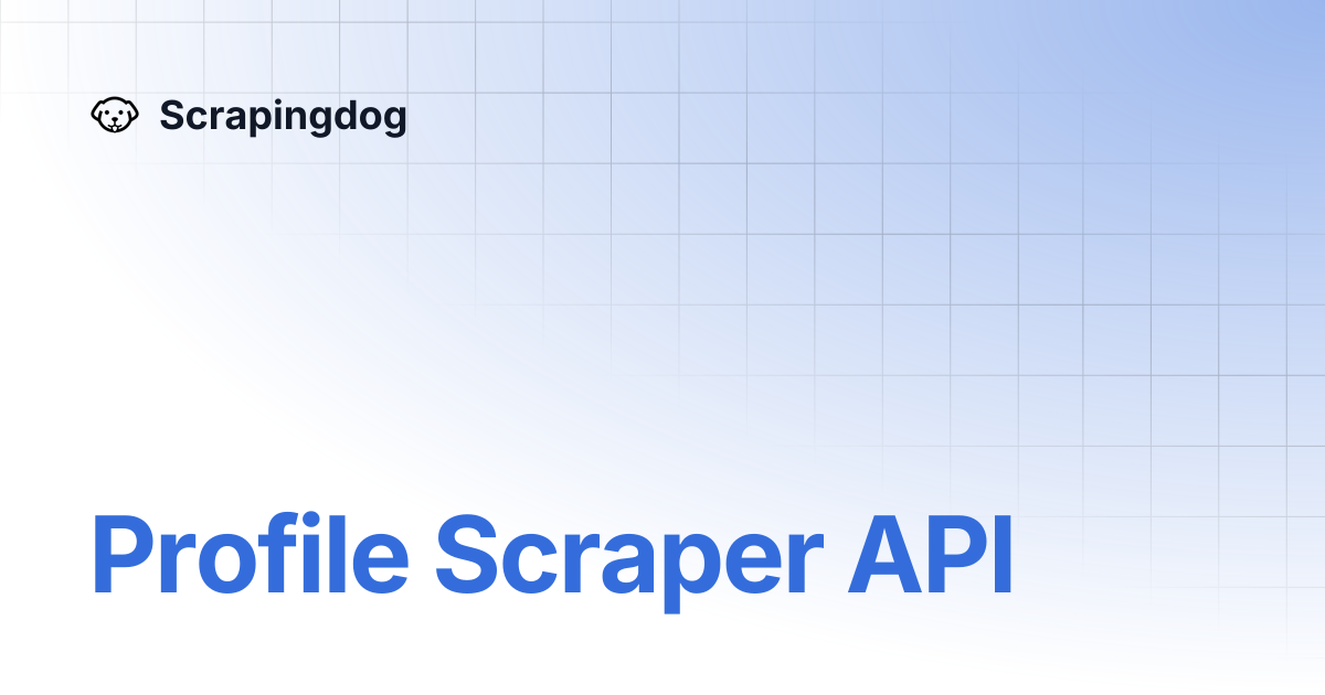 Profile Scraper API | Scrapingdog